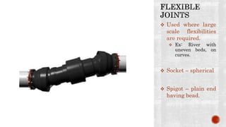 Laying, jointing and testing of pipes | PPTX