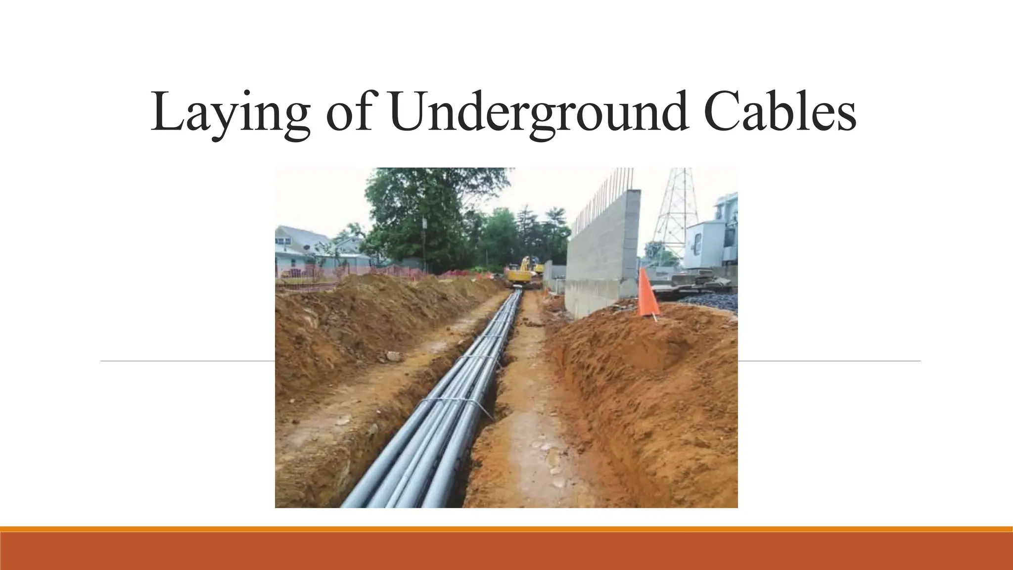 Laying of Underground Cables in INSTALLATION AND MAINTENANCE OF ...