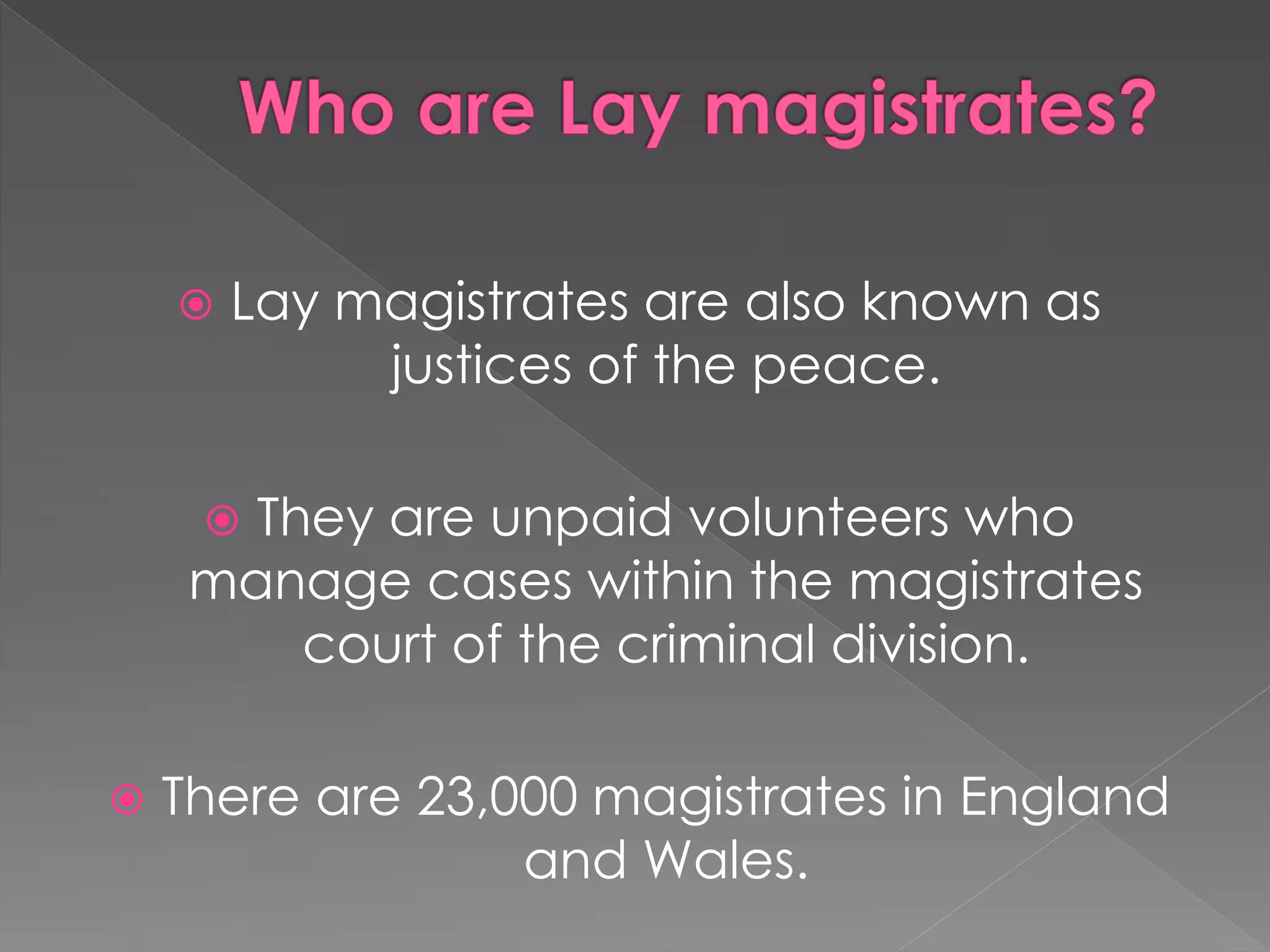 Lay magistrates powerpoint | PPTX