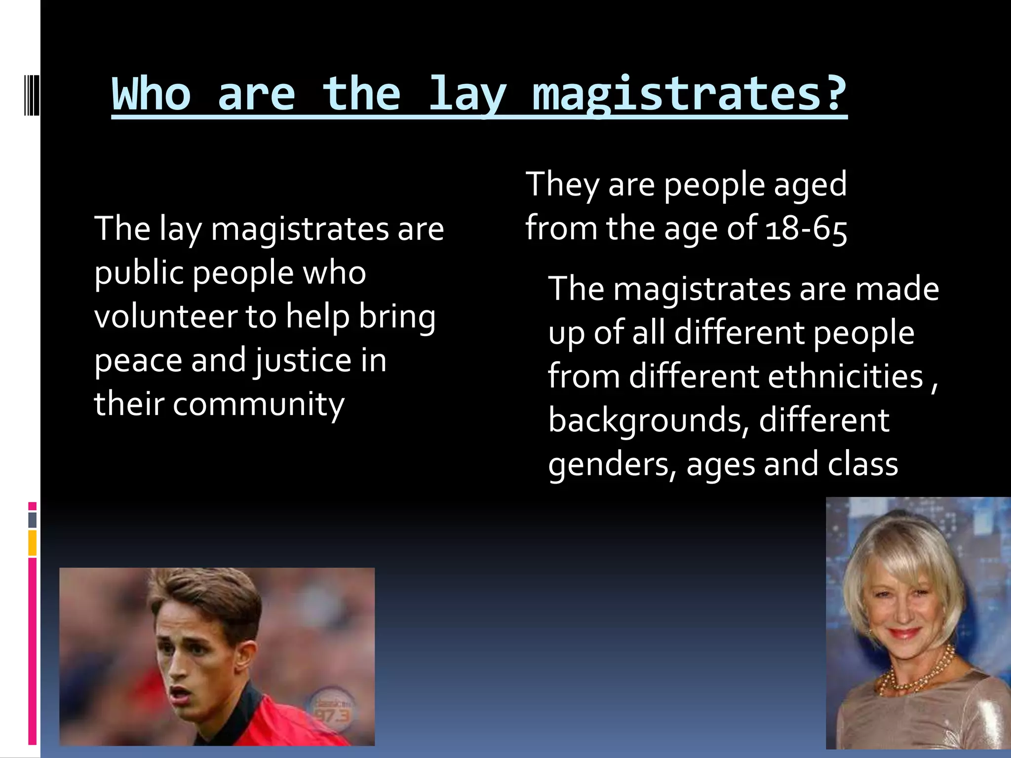 Lay magistrates presentation | PPTX