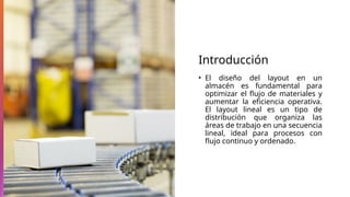LAYOUT de un almacén logístico lineal.pptx