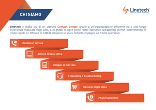 Linetech Italia Contact center di Milano si presenta | PDF