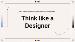 Prinsip dasar layout dan komposisi dalam desain | PDF