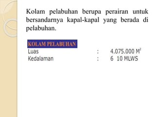 Layout fasilitas pelabuhan belawan | PPTX