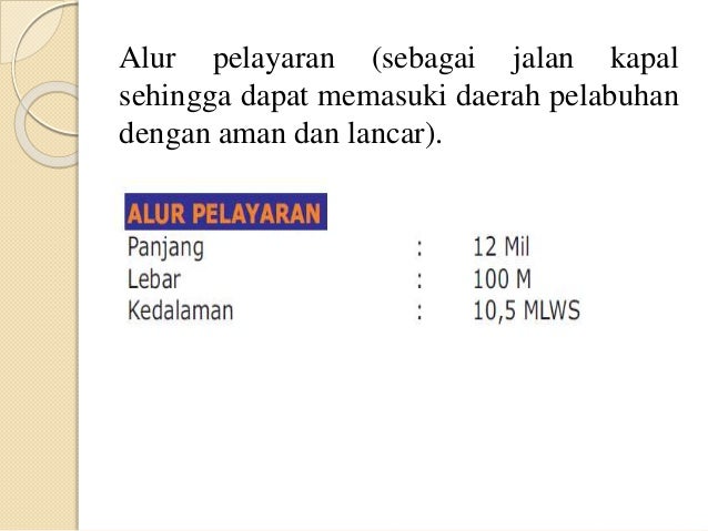 Layout fasilitas pelabuhan belawan