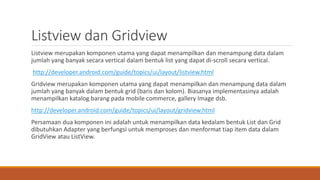 Layout, listview, gridview, and adapter | PPT