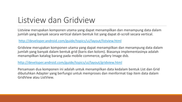 Layout, listview, gridview, and adapter | PPT