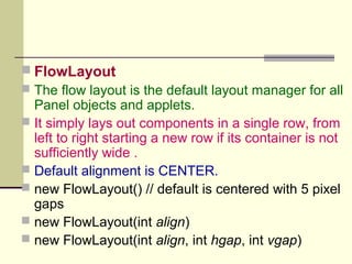 Layout managementand event handling | PPT