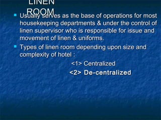 Layout of housekeeping dept. with explanation | PPT
