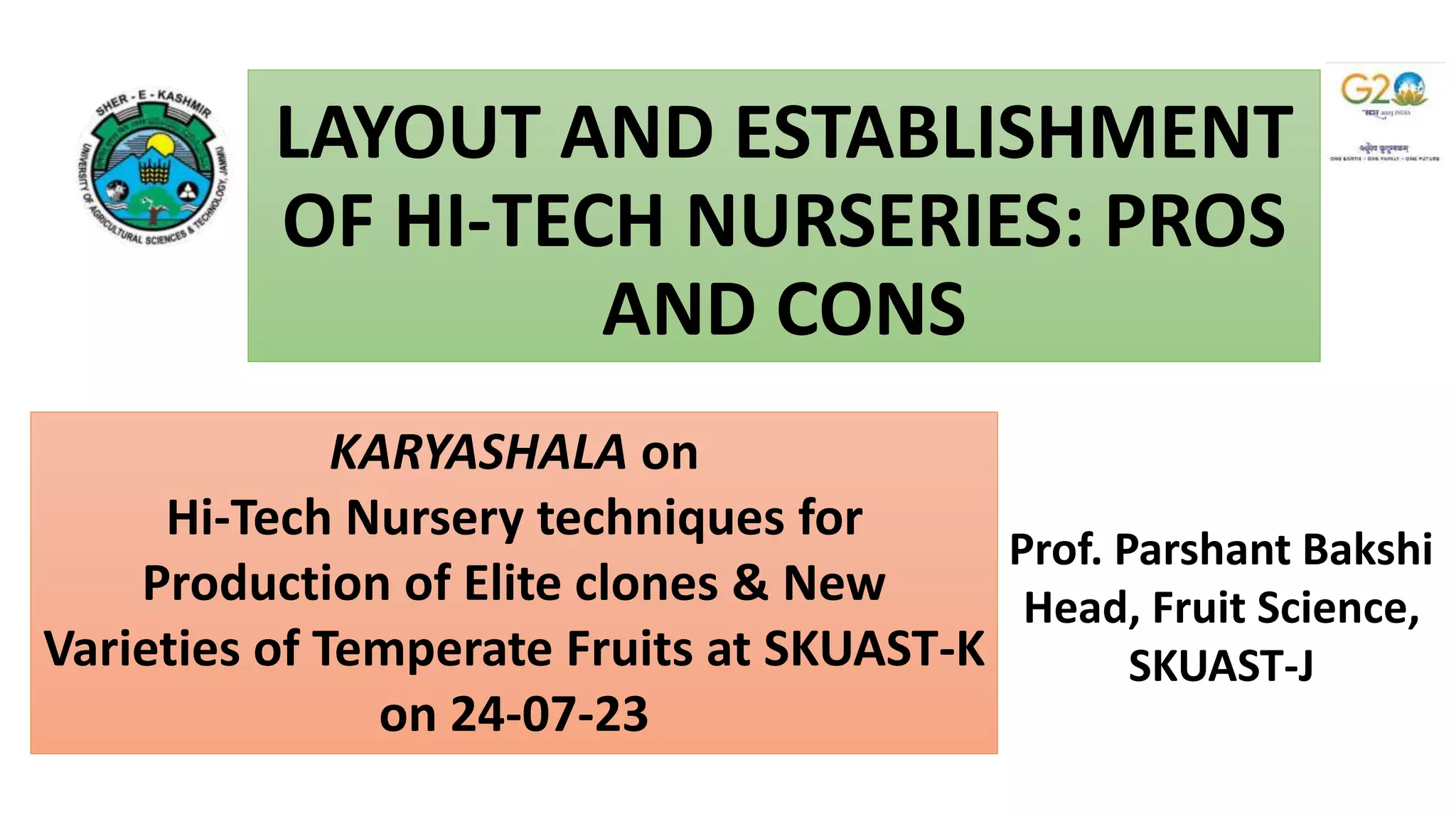 Layout of Hi-Tech Nursery, Pros and Cons.pptx