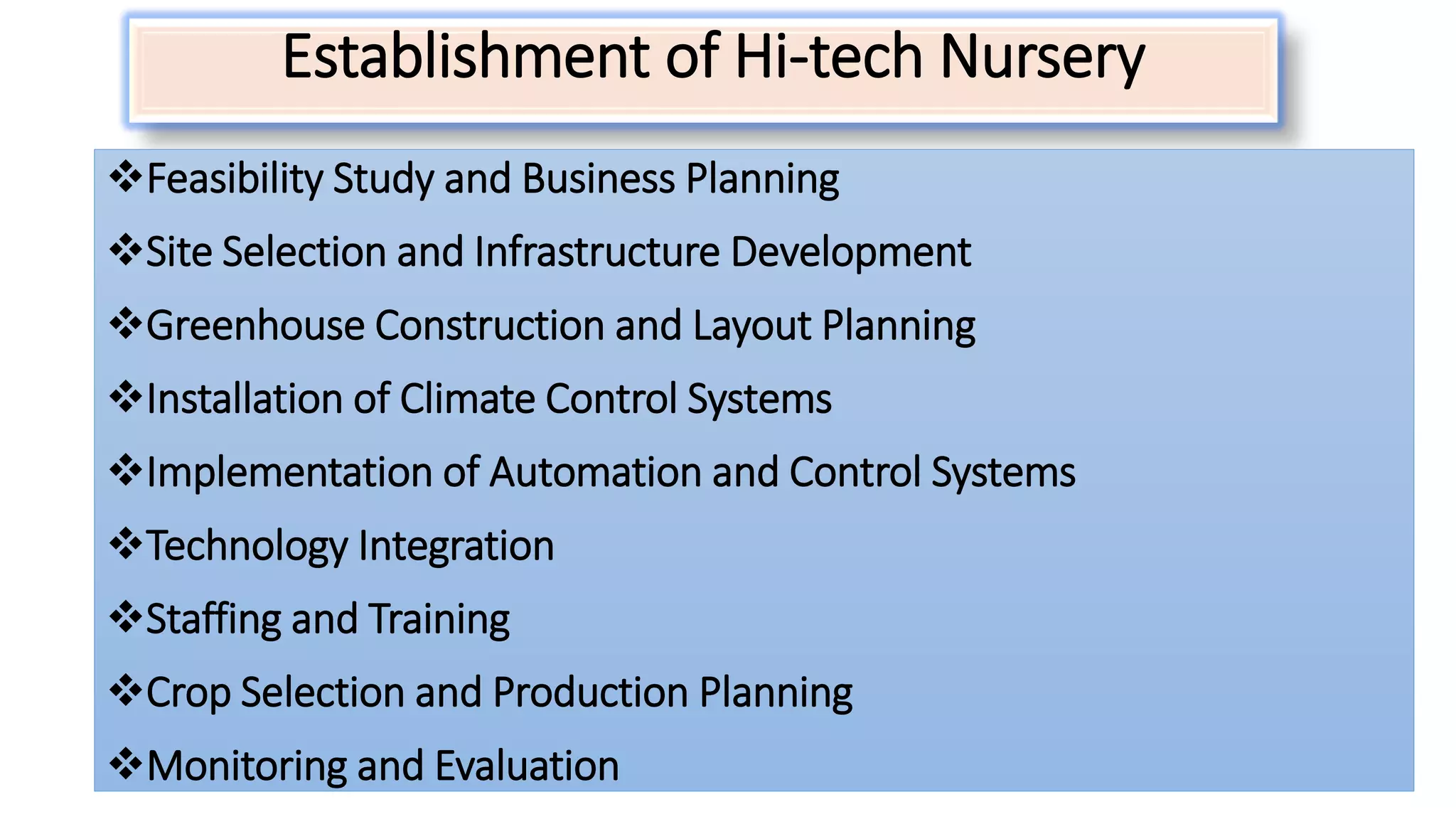 Layout of Hi-Tech Nursery, Pros and Cons.pptx