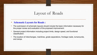 Layout of roads and streets | PPTX