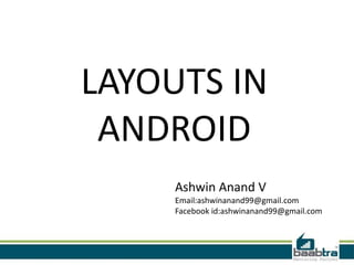 Layouts in android | PPTX