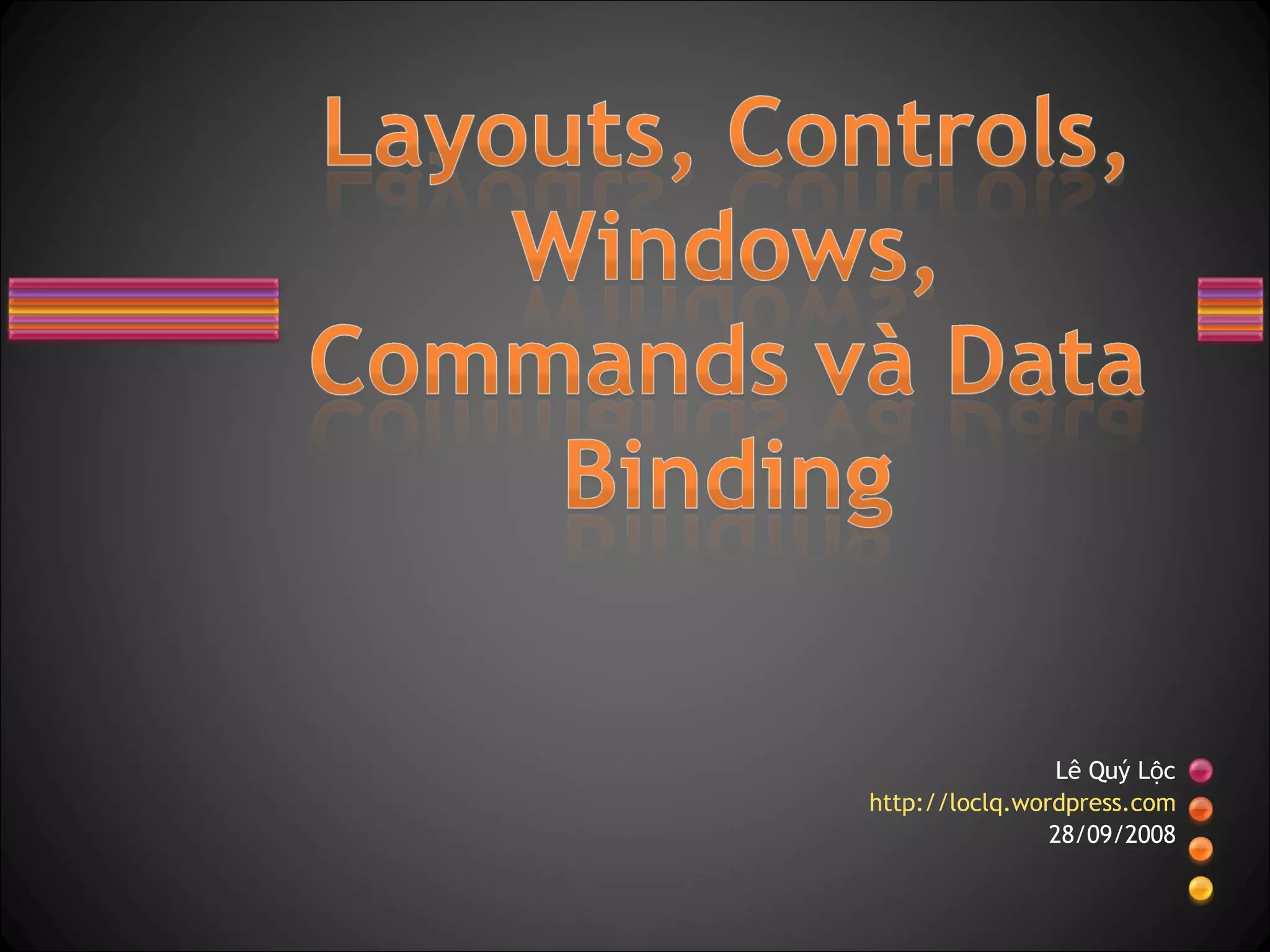 Layouts Controls | PPT