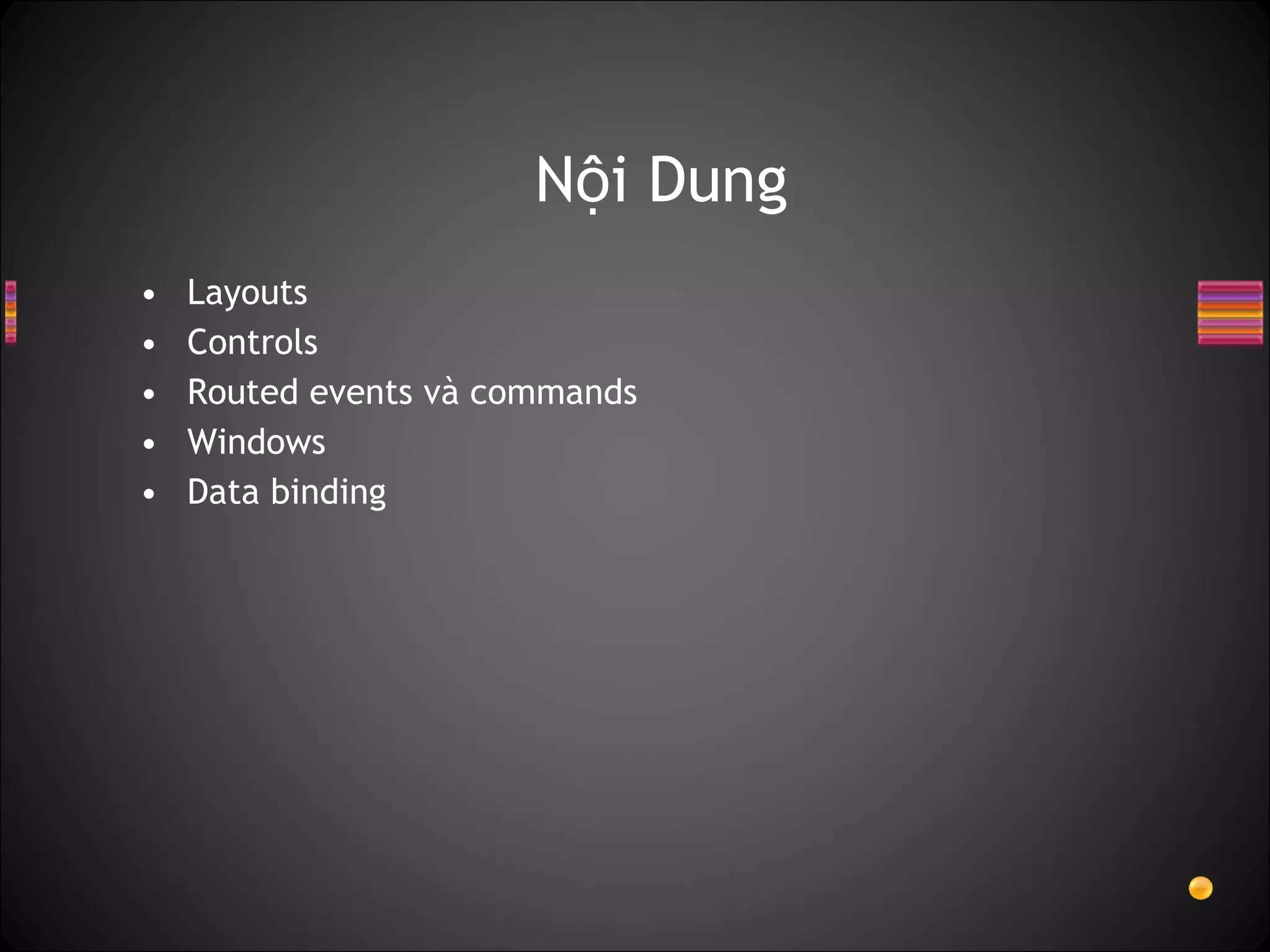 Layouts Controls | PPT