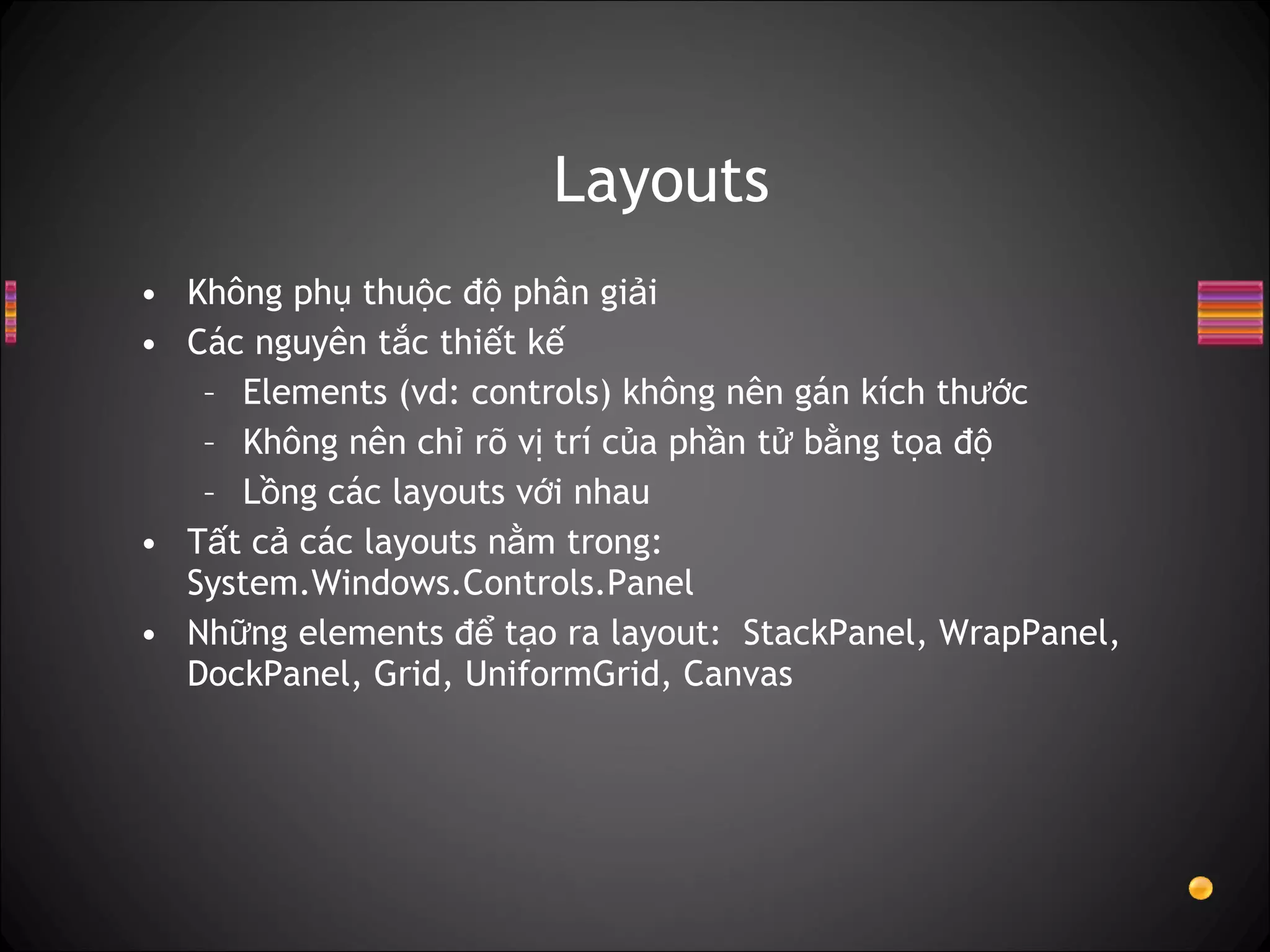 Layouts Controls | PPT