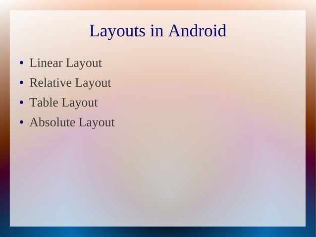 Layouts in android | PDF | Desktop Publishing | Computer Software and ...