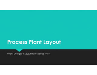 Process Plant Layout | PPT