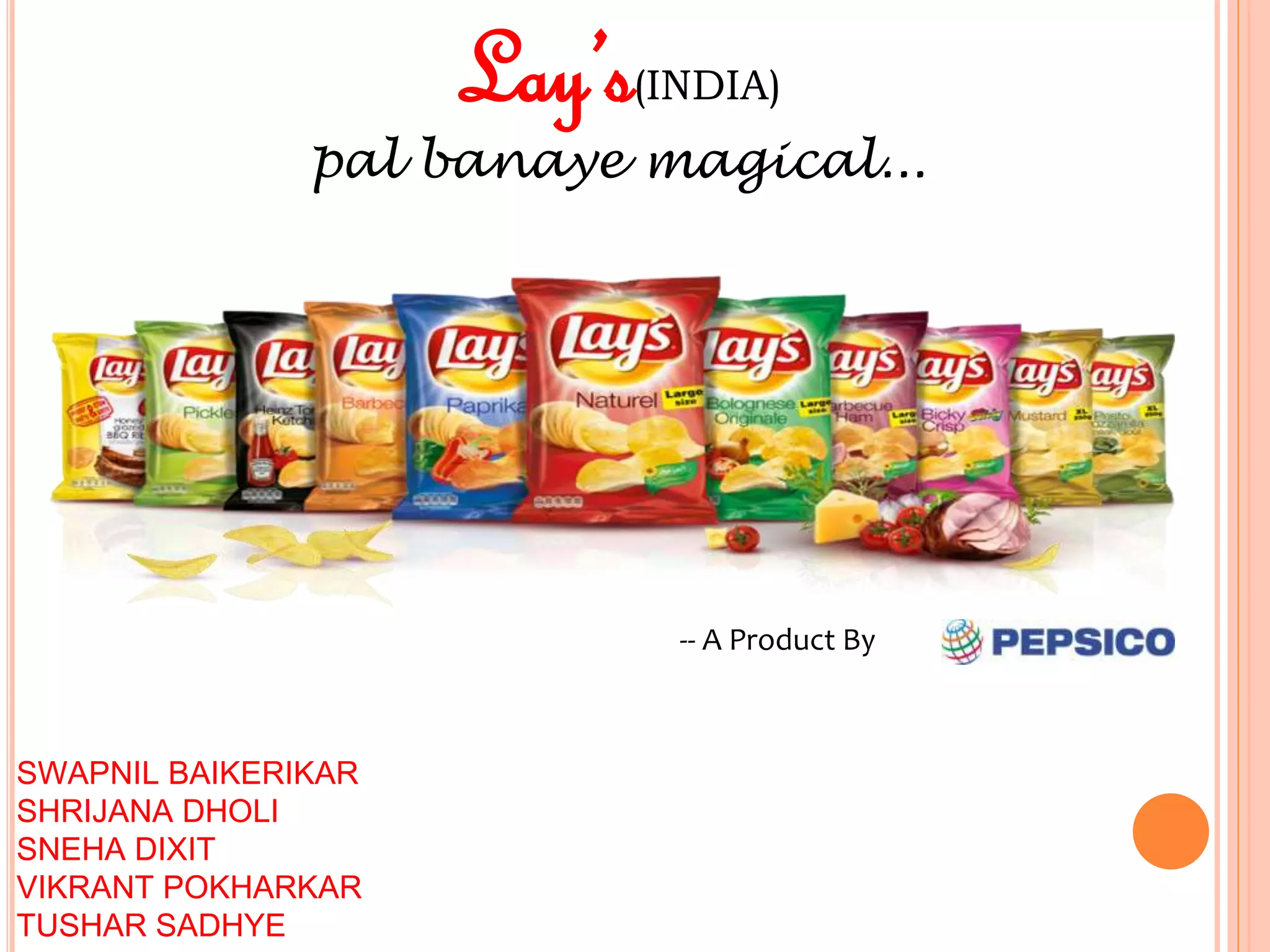 Lay's(India) - pal banaye magical Lay’s, the world’s largest and ...