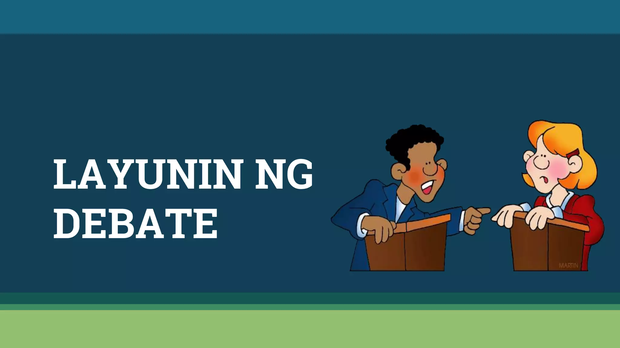 Layunin ng Debate | PPTX