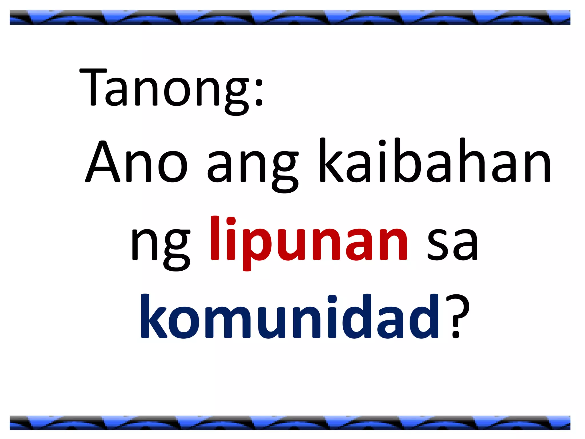 ESP 9 Layunin ng lipunan | PPTX