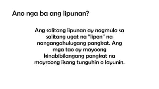 LAYUNIN NG LIPUNAN _Ano nga ba ang lipunan? Ang salitang lipunan ay ...