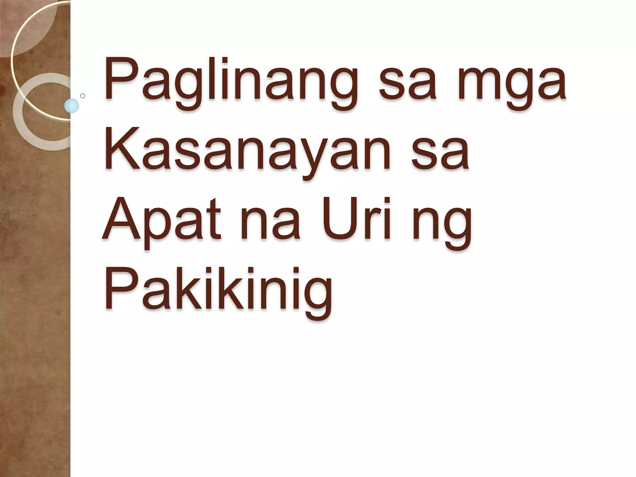 Layunin sa Pakikinig | PPTX