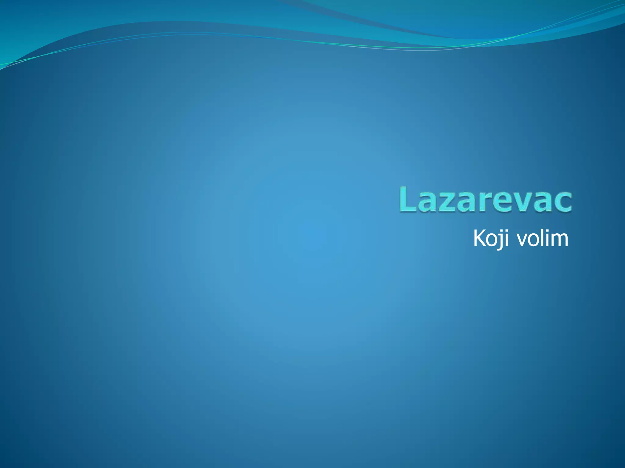 Lazarevac prezentacija | PPTX