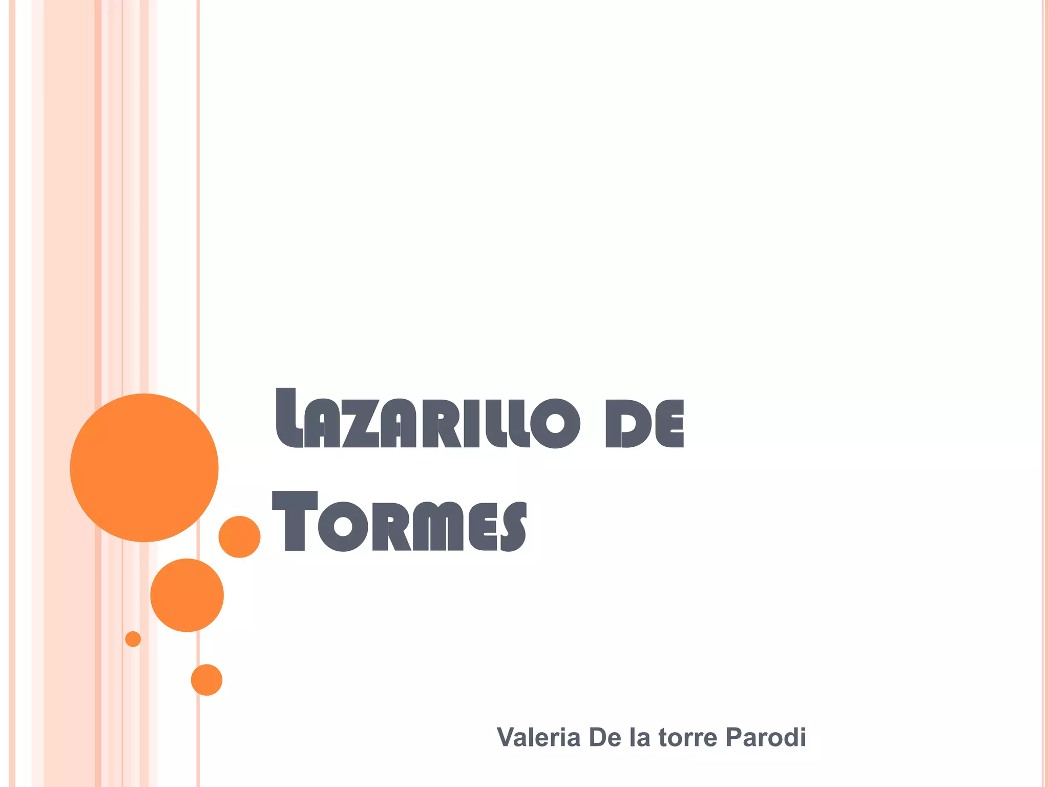 Lazarillo de tormes | PPTX
