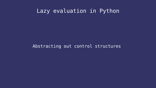 Lazy evaluation in Python | PPT | Free Download