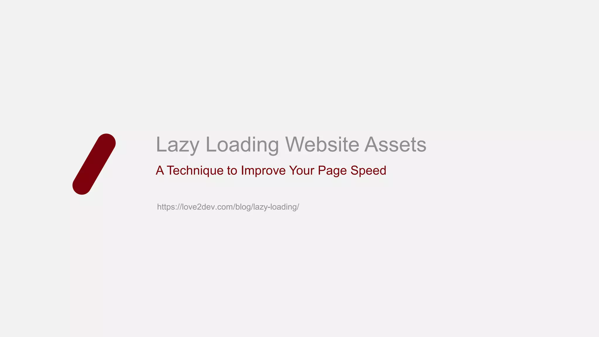 Lazy load Website Assets | PPTX