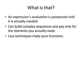 Lazy sequences | PPTX