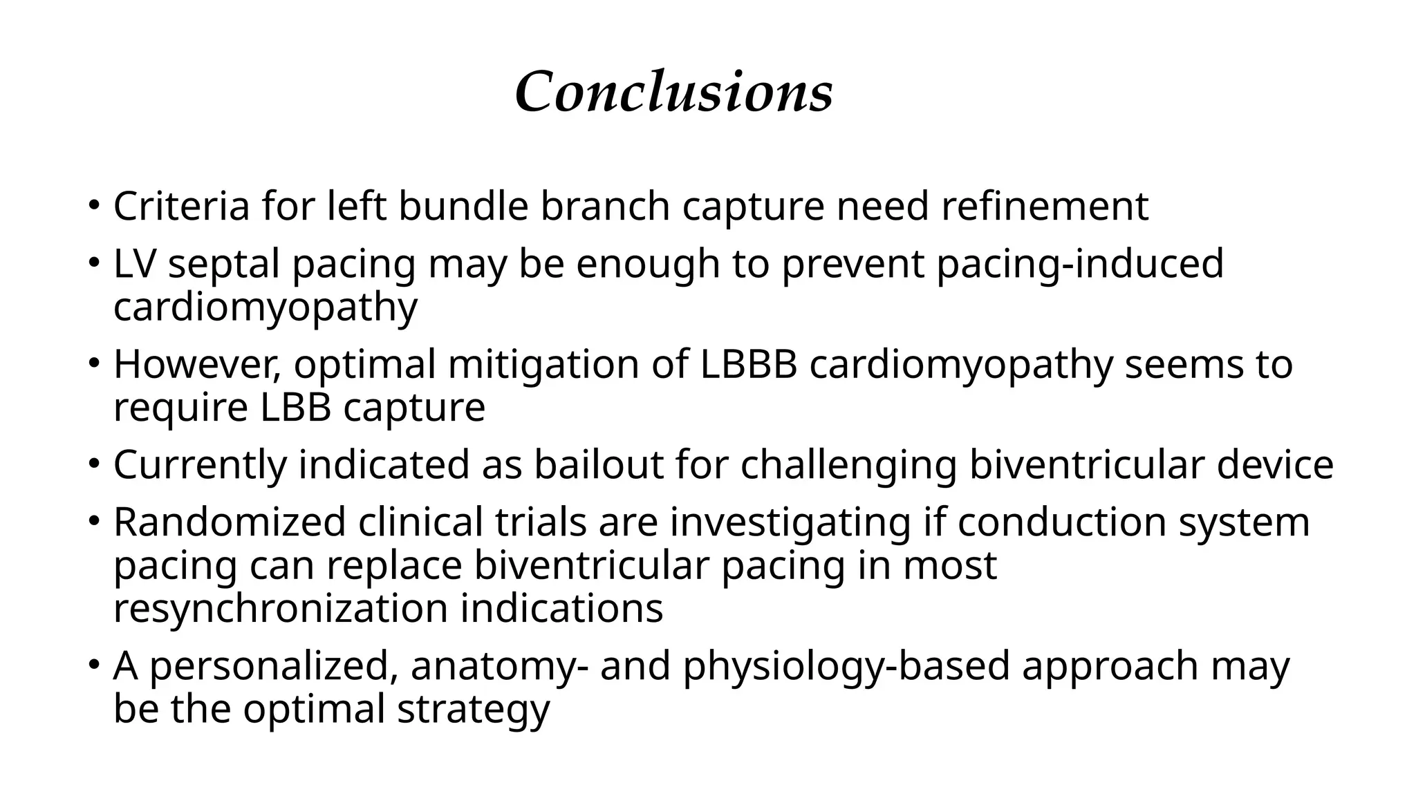 Conduction system pacing (with emphasis on left bundle branch pacing ...