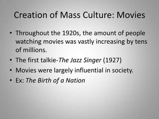 The Birth Of Mass Culture