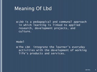 Lbd group-5 | PPT