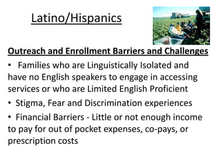 Outreach and Enrollment of Uninsured Hispanic Populations | PPTX