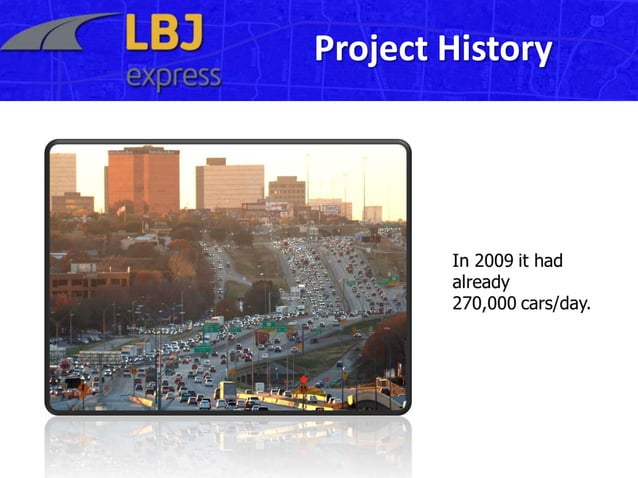 LBJ Express Project Presentation | PPT