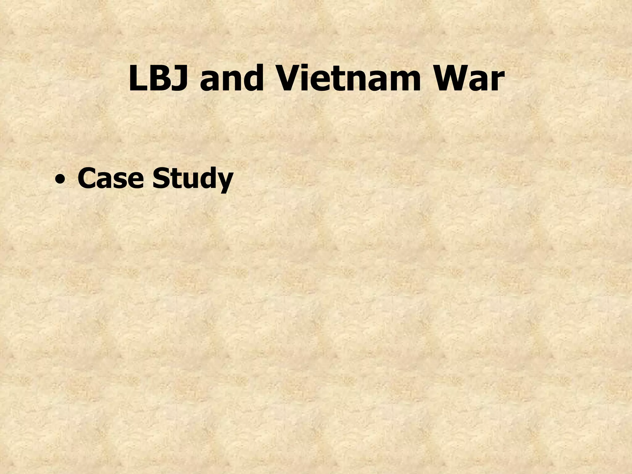 Lbj and vietnam | PPT