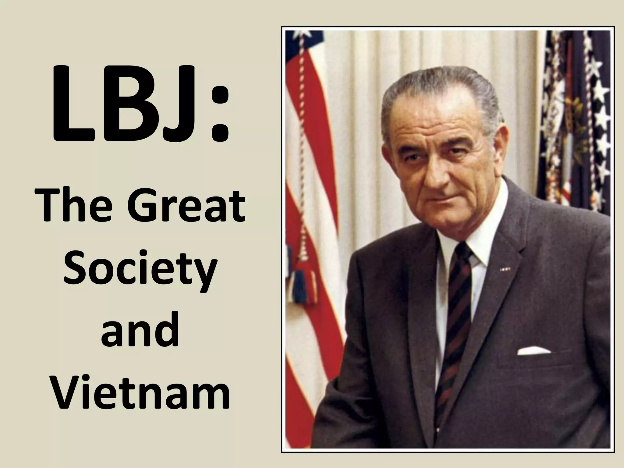LBJ: The Great Society and Vietnam | PPTX