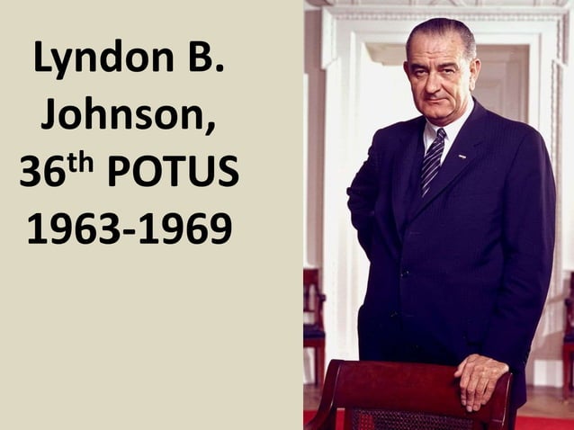 LBJ: The Great Society and Vietnam | PPTX | War and Conflicts