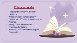 Transcendentalism and Indian Philosophy, Religion | PPTX