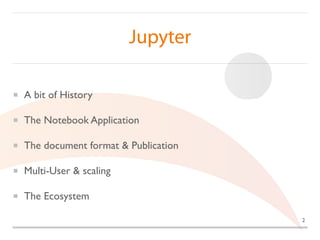 Jupyter, A Platform for Data Science at Scale | PPT