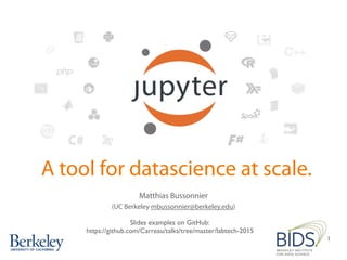 Jupyter, A Platform for Data Science at Scale | PPT