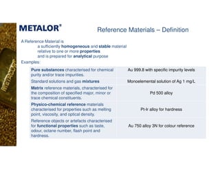 ISO 17034 Reference Materials - LBMA A&R Conference - March 2019 | PDF
