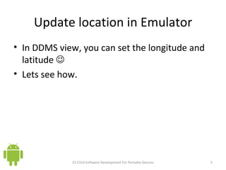 Lecture Slides for Location based Services [Android] | PPT | Operating Systems | Computer ...