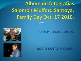 Fotos del Family Day Salomon Mulford Santoya. | PPTX