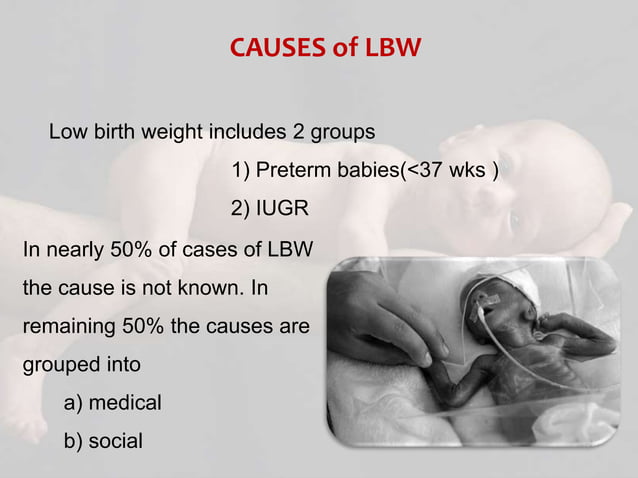 Low birth weight | PPTX | Pregnancy | Reproductive Health