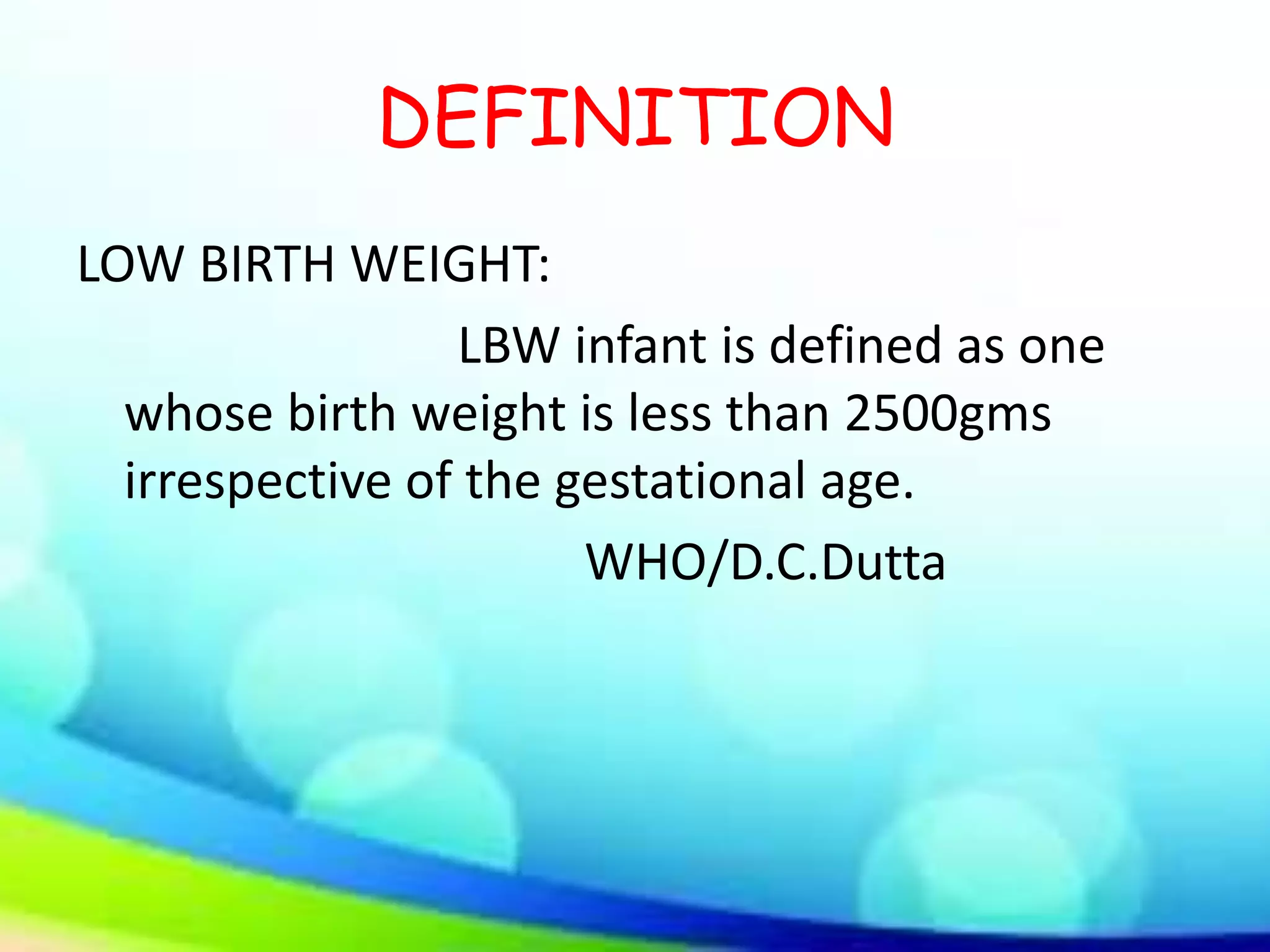 Low birth weight and neonatal infections | PPTX