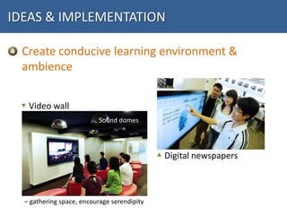 Case Study: Learning Commons at Lee Wee Nam Library | PPTX