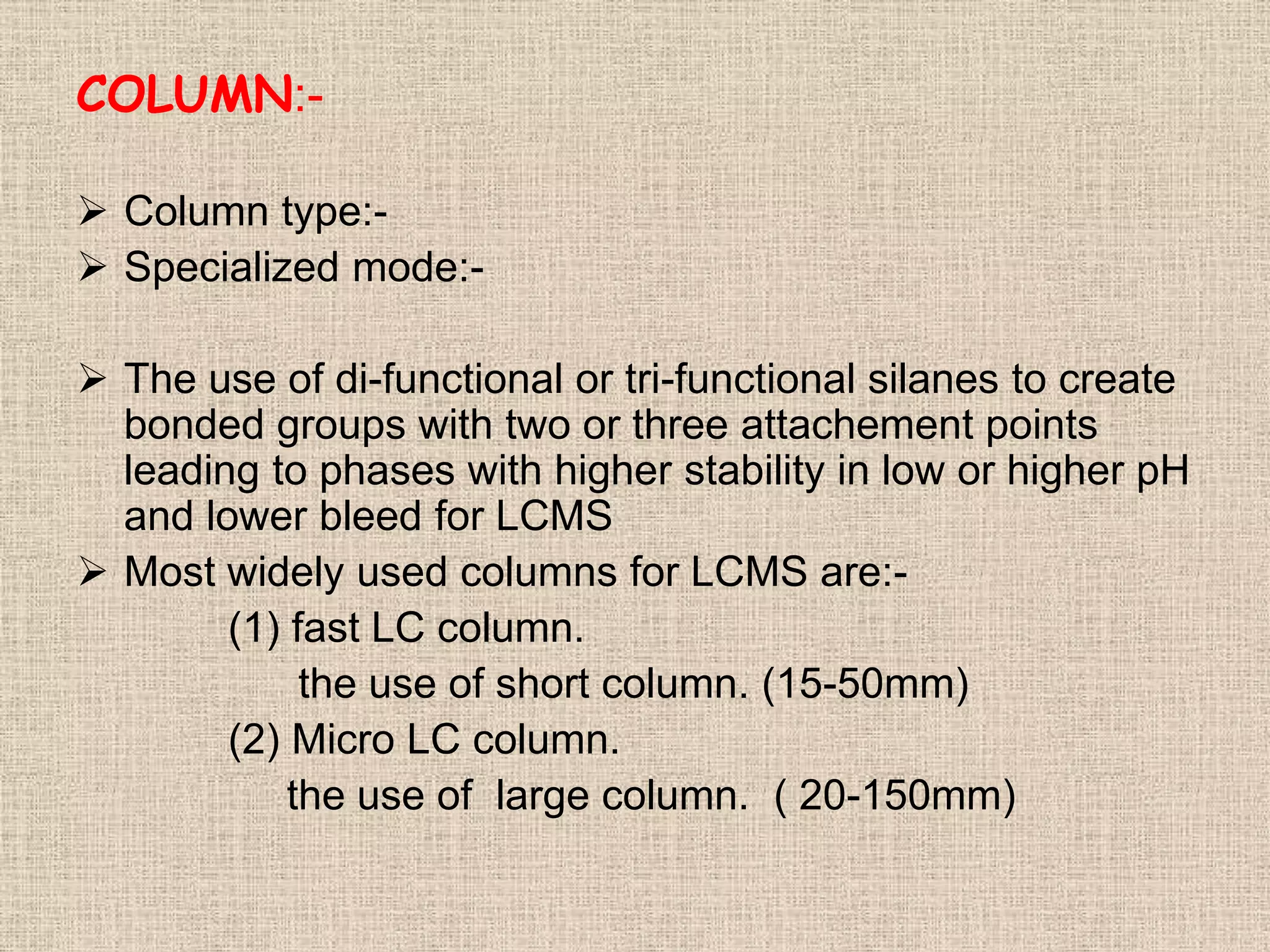 liquid chromatography - mass spectroscopy (LC-MS) | PPTX